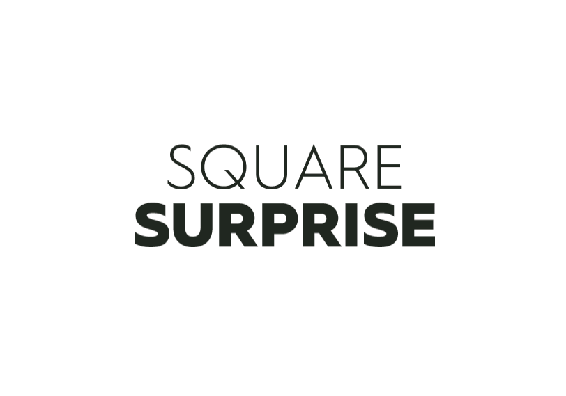 SQUARE SURPRISE